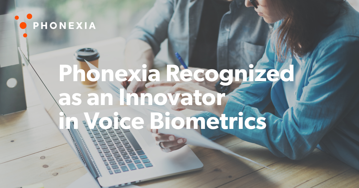 Phonexia Recognized as an Innovator in Voice Biometrics | PHONEXIA