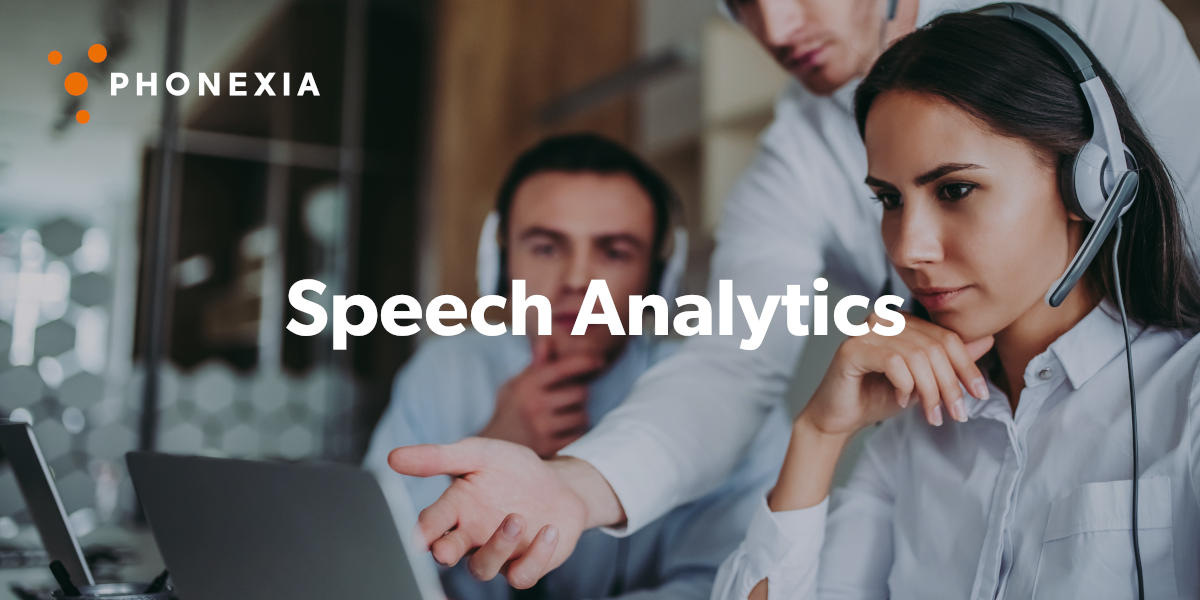 Speech Analytics Technologies | PHONEXIA