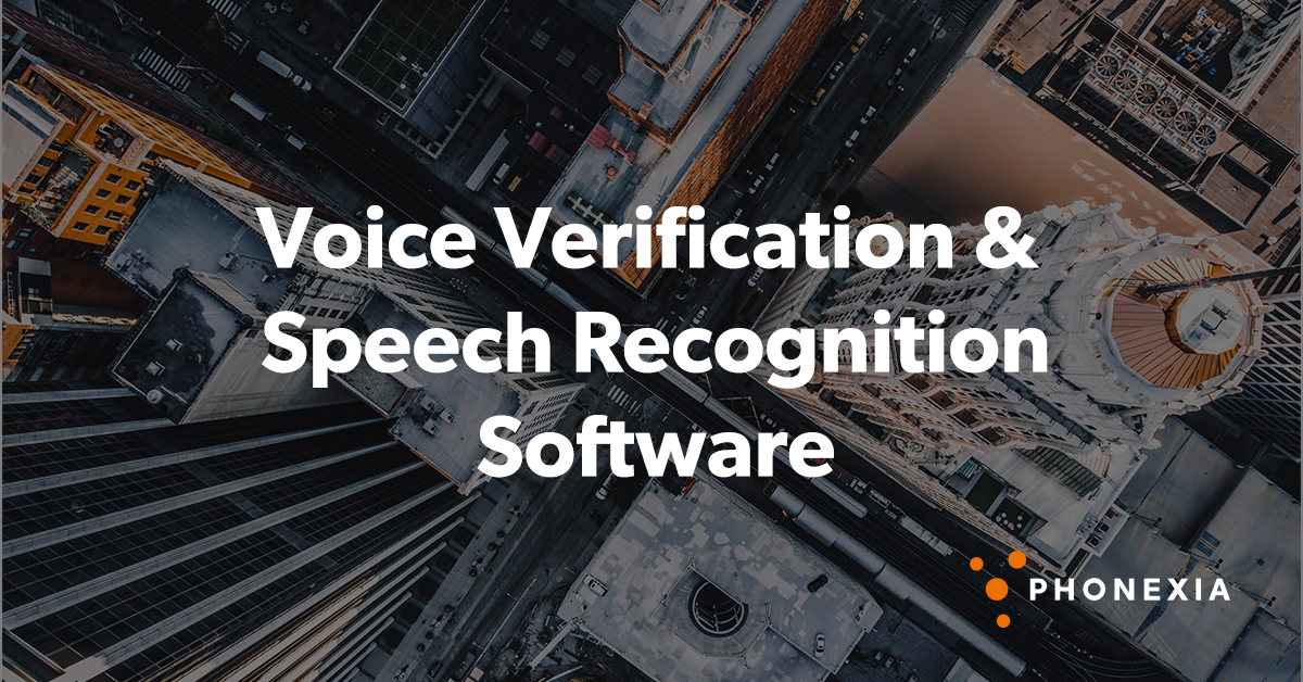 Voice Biometrics & Speech Recognition Software | PHONEXIA