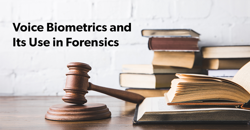 Voice Biometrics and Its Use in Forensics | PHONEXIA