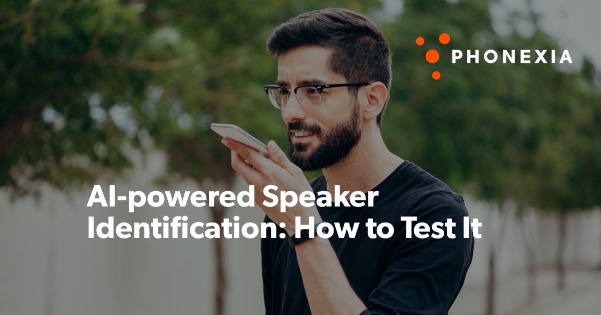 AI-powered Speaker Identification: How to Test It | PHONEXIA